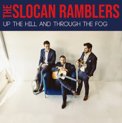 The Slocan Ramblers, Up The Hill and Through The Fog – REAL ROOTS CAFÉ